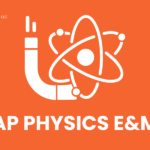 AP Physics E & M – Refresh Kid Learning